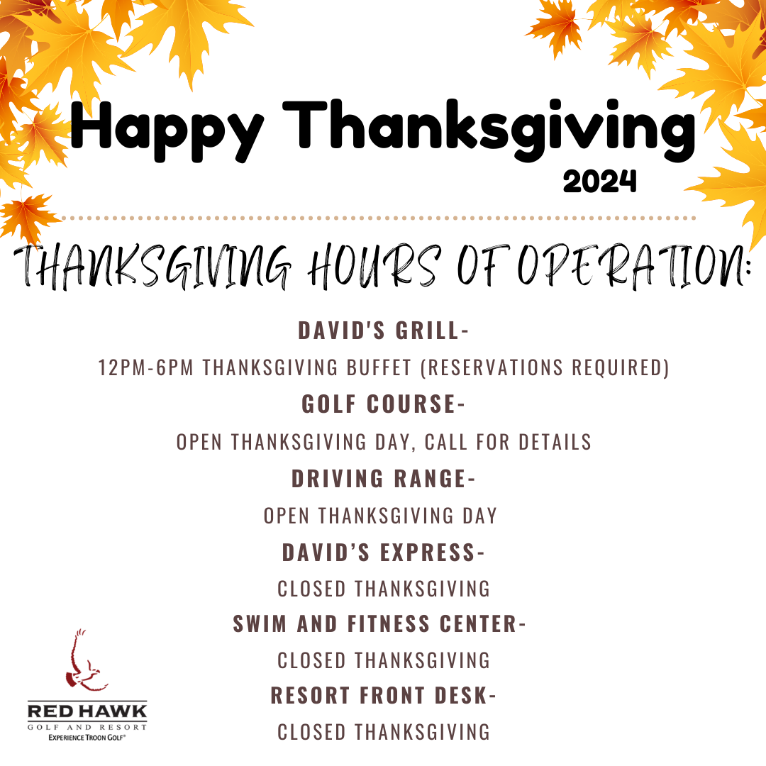 Thanksgiving Hours of Operation - Red Hawk Golf and Resort