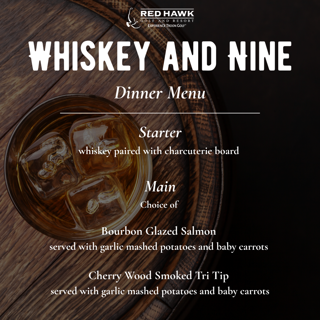 Whiskey & 9 - Red Hawk Golf and Resort