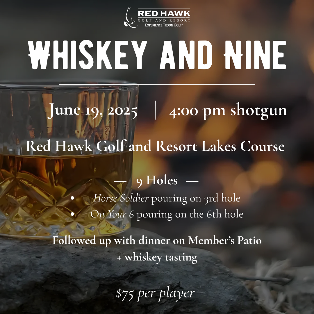 Whiskey & 9 - Red Hawk Golf and Resort