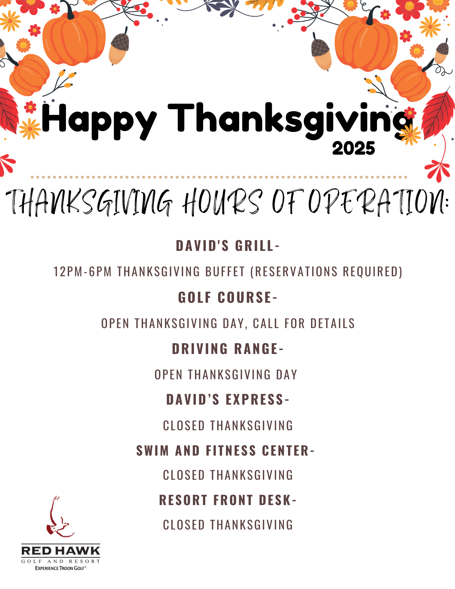 Thanksgiving Day Hours of Operation - Red Hawk Golf and Resort